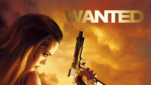 Watch Wanted | Netflix Official Site