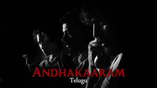 Watch Andhaghaaram | Netflix
