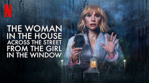 Watch The Woman in the Window | Netflix Official Site