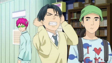 Watch The Disastrous Life of Saiki K. | Netflix