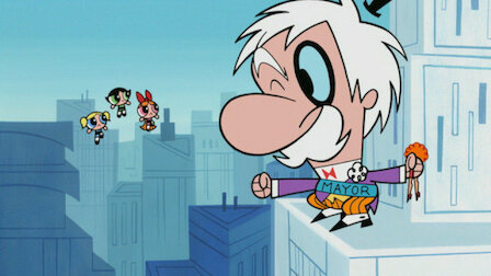 Watch The Powerpuff Girls | Netflix