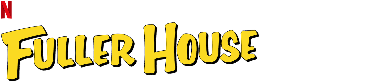 Fuller House | Netflix Official Site
