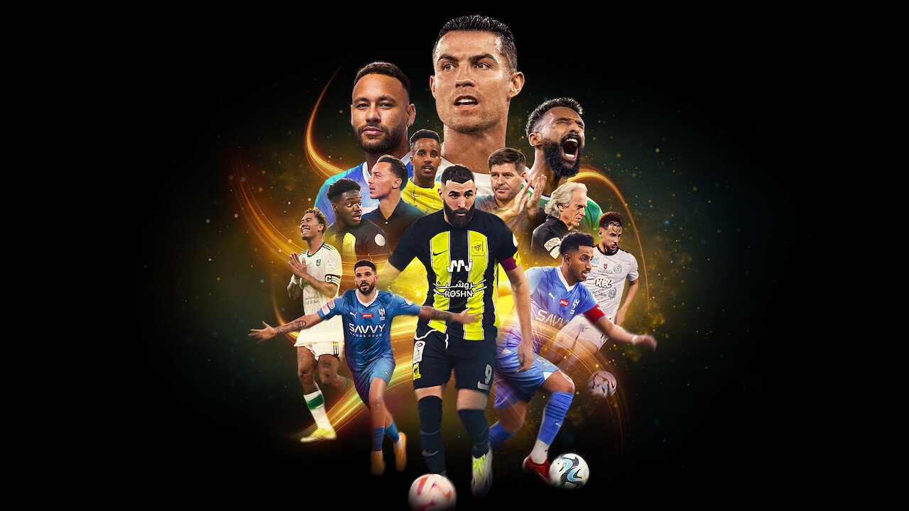 Watch Saudi Pro League: Kickoff | Netflix Official Site