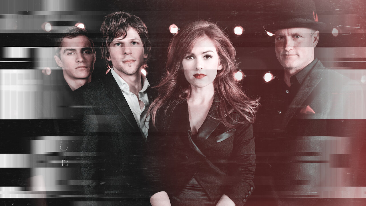 Watch Now You See Me | Netflix