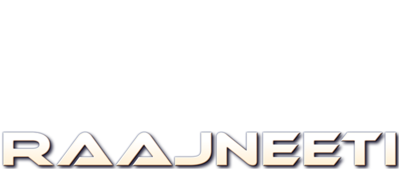 Watch Raajneeti | Netflix