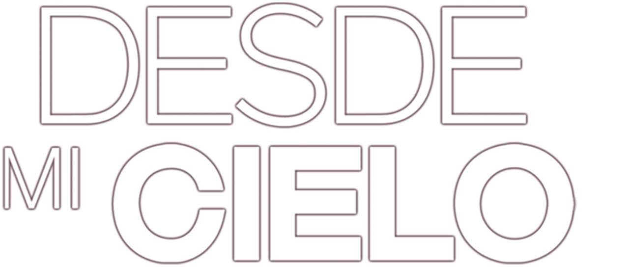 Desde mi cielo | Netflix