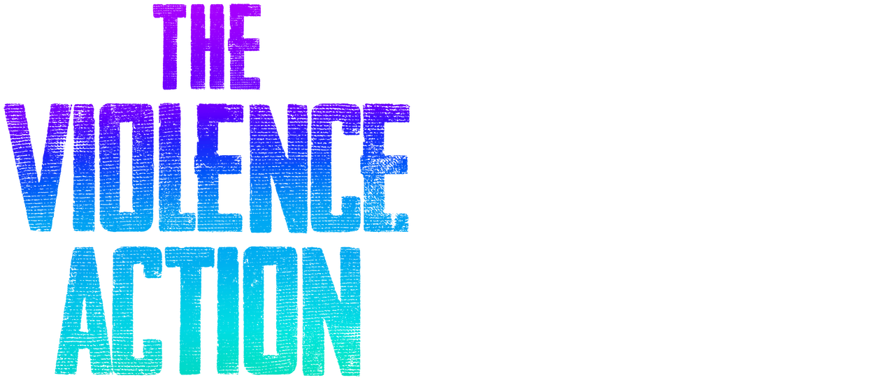 Watch The Violence Action | Netflix
