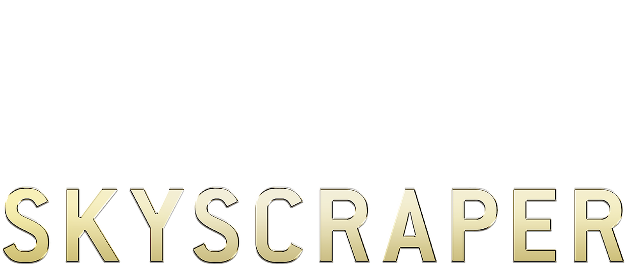 Watch Skyscraper | Netflix