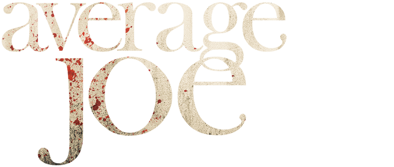 Watch Average Joe | Netflix