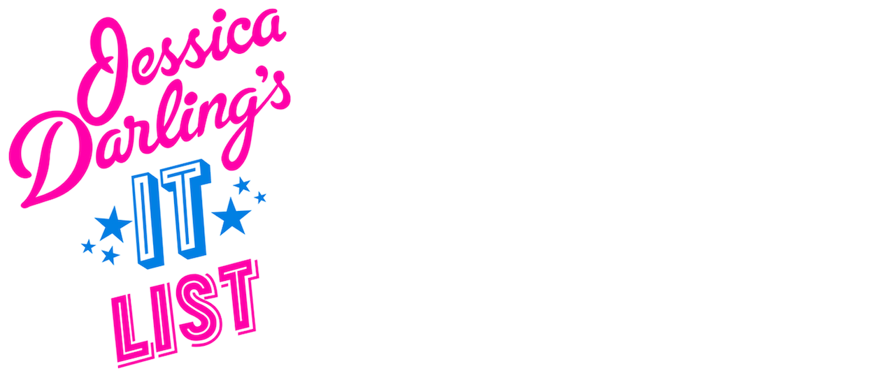 Watch Jessica Darling's It List | Netflix