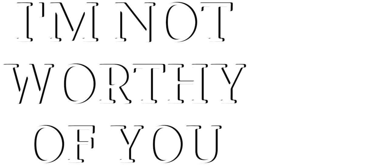 Watch I'm Not Worthy Of You | Netflix