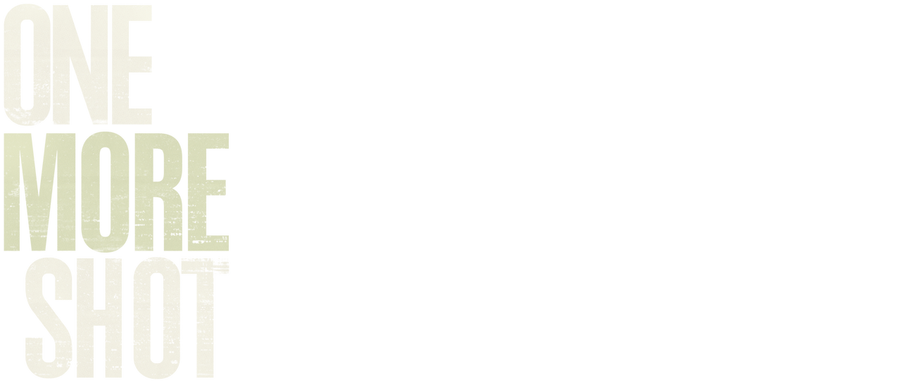 Watch One More Shot | Netflix