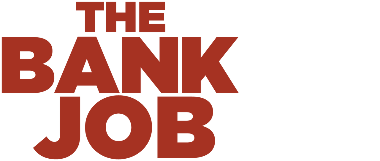 Watch The Bank Job | Netflix