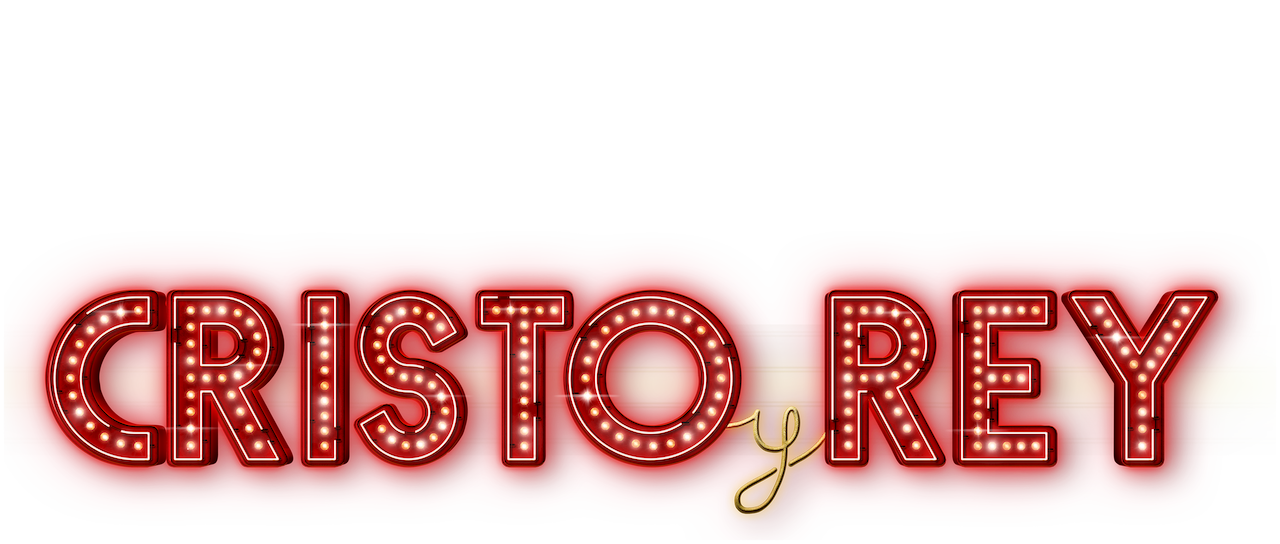 Cristo y Rey | Netflix