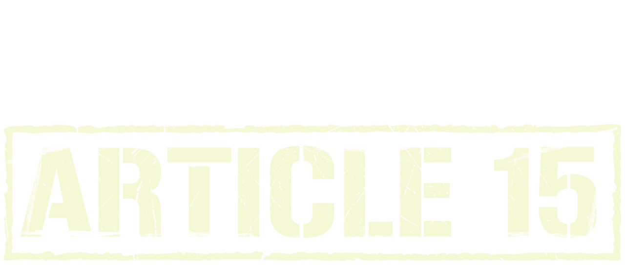 Watch Article 15 | Netflix