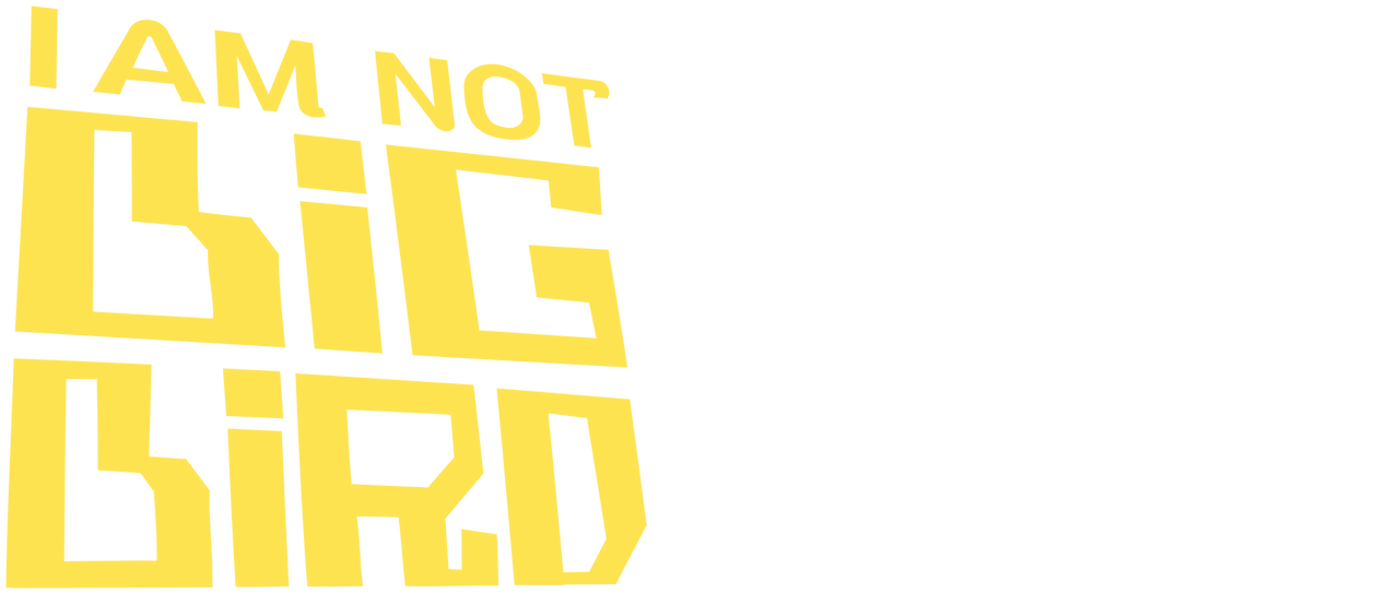Watch I Am Not Big Bird | Netflix