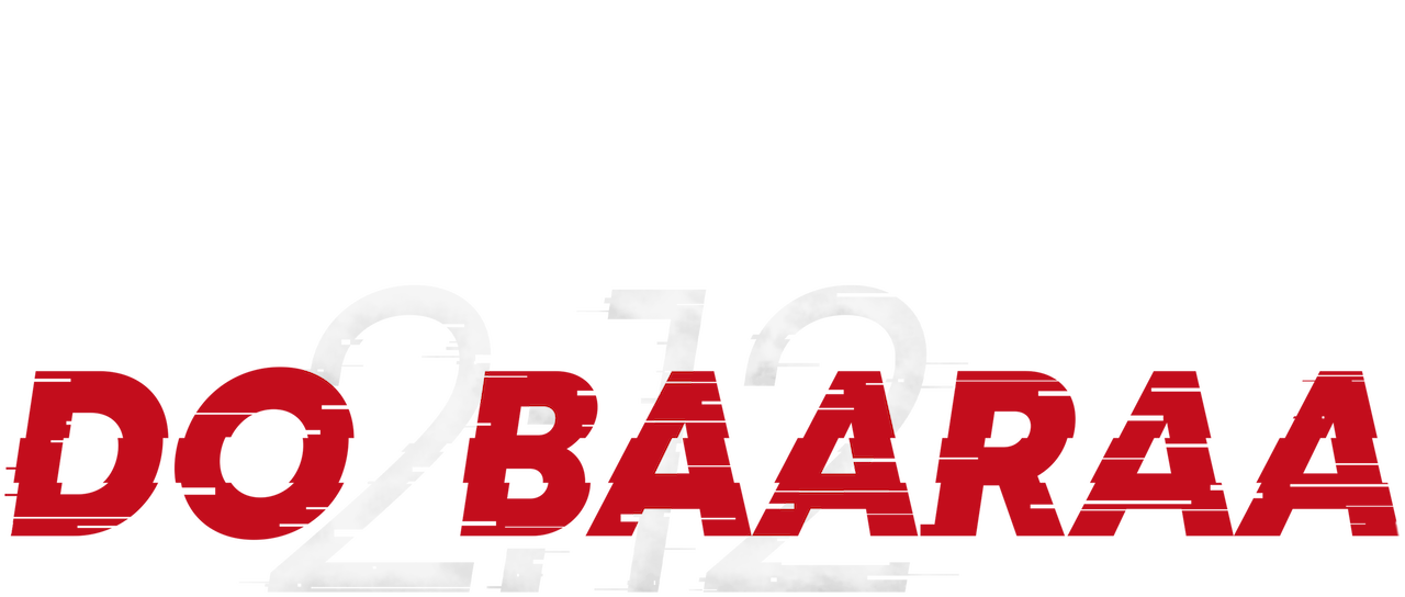 Watch Dobaaraa | Netflix