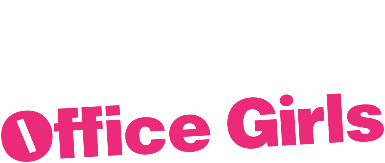 Watch Office Girls | Netflix