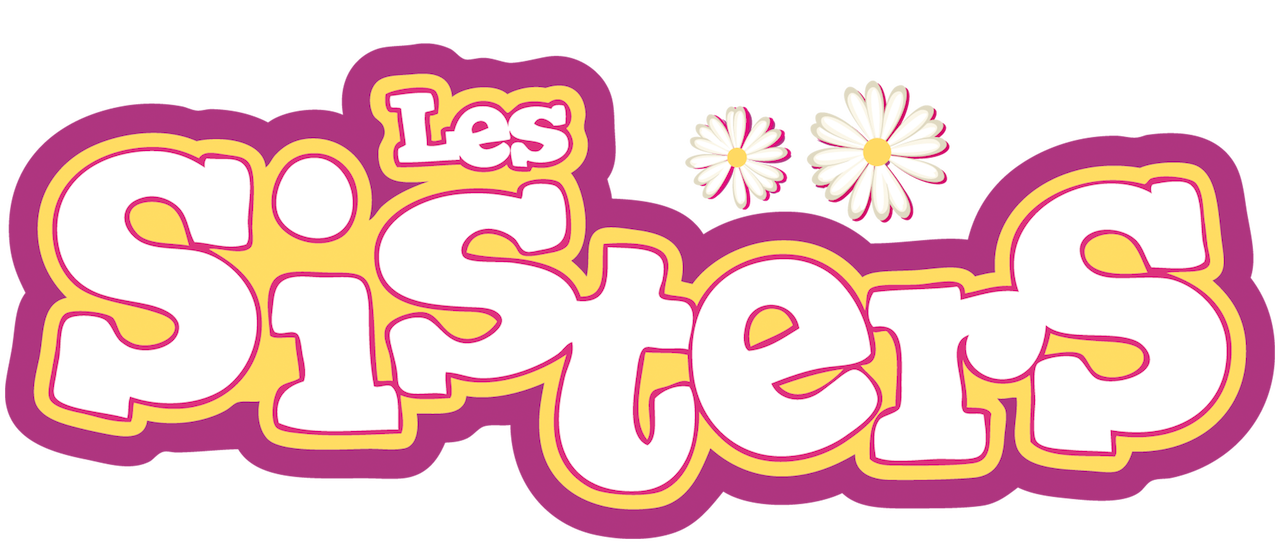 Watch Les Sisters | Netflix