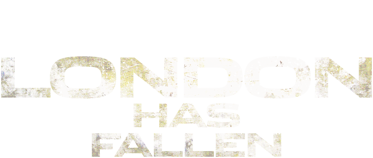 Watch London Has Fallen | Netflix