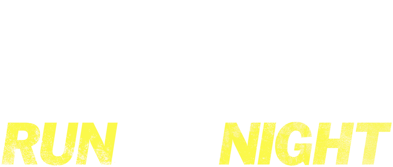 Watch Run All Night | Netflix