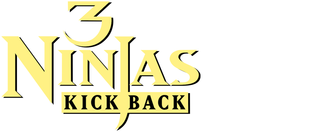 Watch 3 Ninjas: Kick Back | Netflix