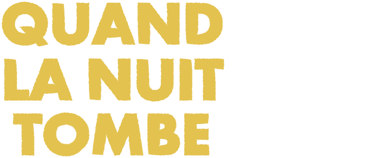 Quand la nuit tombe | Netflix