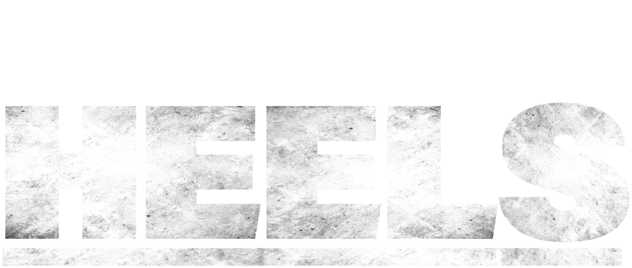 Watch Heels | Netflix