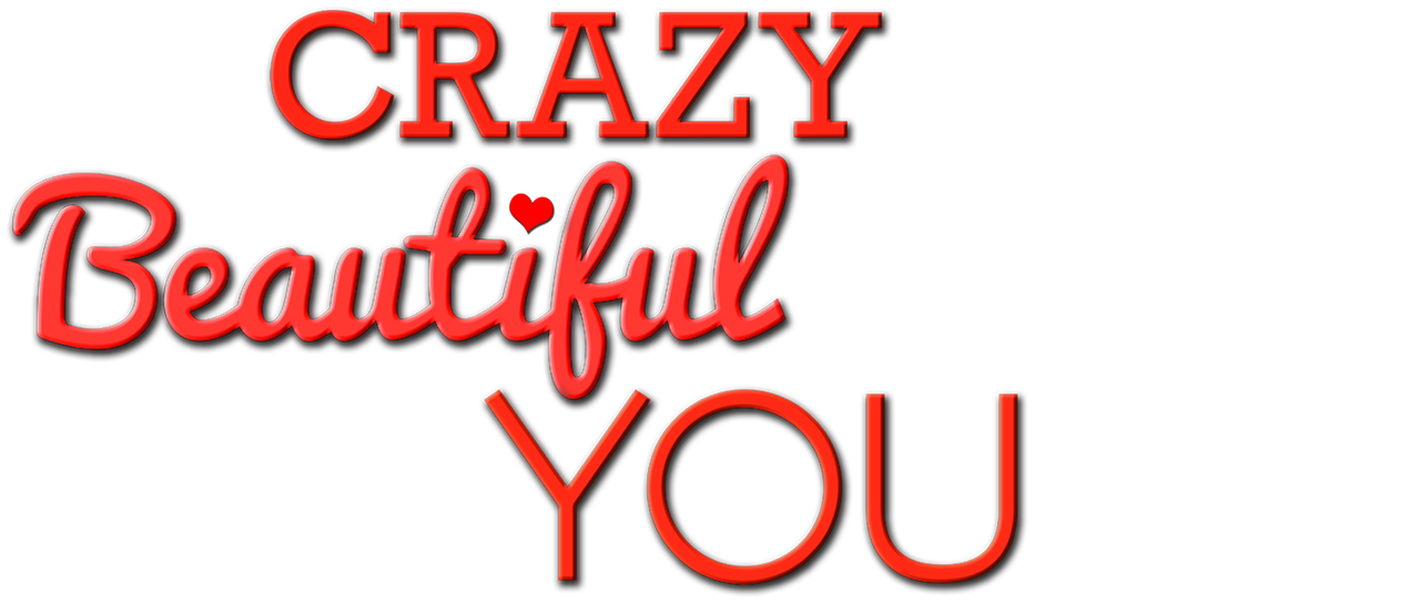 Watch Crazy Beautiful You | Netflix