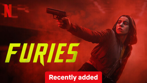 Watch Furies | Netflix Official Site