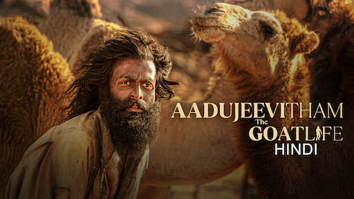 Watch Aadujeevitham: The Goat Life | Netflix