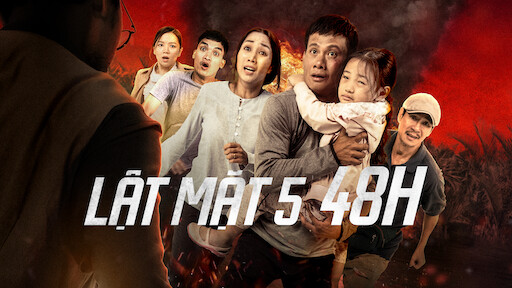 Watch Lật mặt 6: Tấm vé định mệnh | Netflix