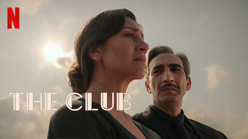 Watch The Club | Netflix Official Site