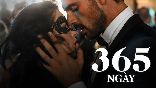 Watch 365 ngày: Hôm nay | Netflix Official Site