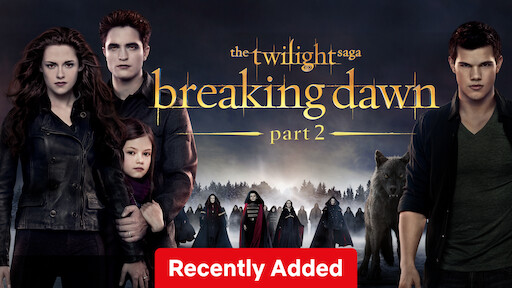 Watch The Twilight Saga: Eclipse | Netflix