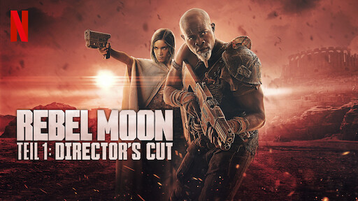 Watch Rebel Moon – Teil 2: Director's Cut | Netflix Official Site