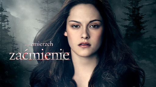 Watch Zmierzch | Netflix