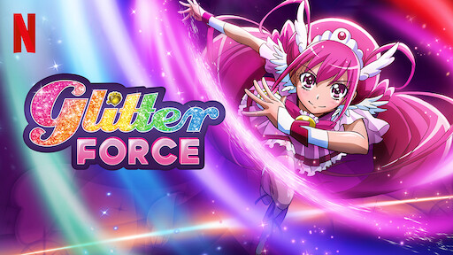 Watch Glitter Force Doki Doki | Netflix Official Site