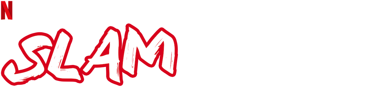 Slam | Officiële Netflix-website