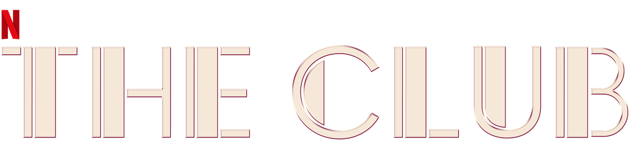 Watch The Club | Netflix Official Site
