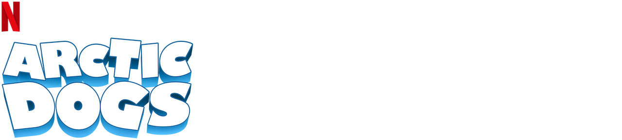 Watch Arctic Dogs | Netflix Official Site