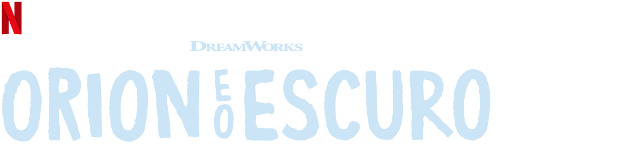 Orion e o Escuro | Site oficial da Netflix