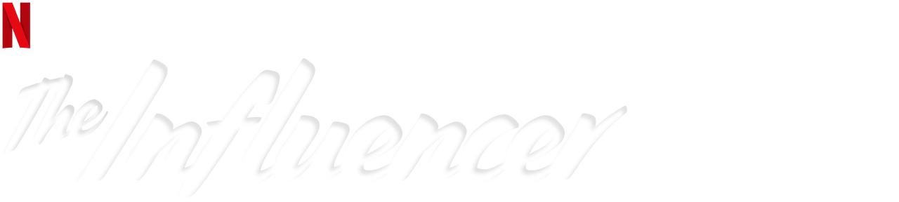 Watch The Influencer | Netflix Official Site