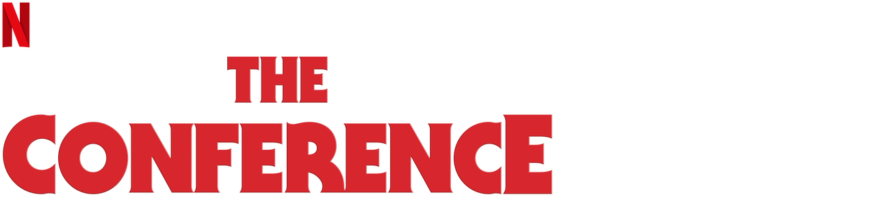 Watch The Conference | Netflix Official Site