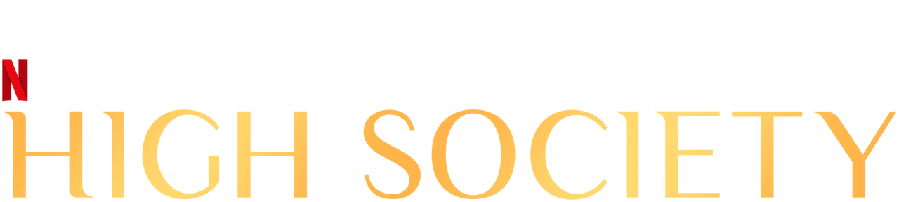 High Society | Netflix – viralliset sivut