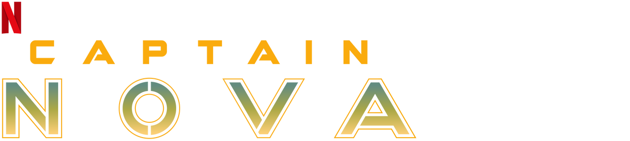 Watch Captain Nova | Netflix Official Site