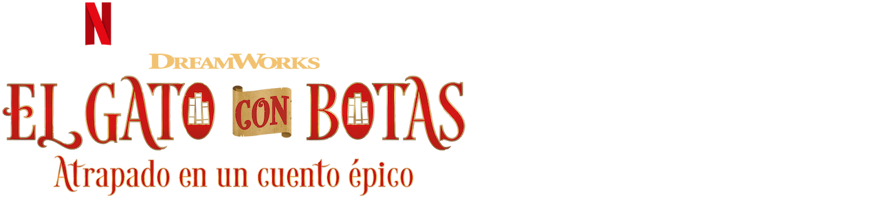 El Gato con Botas: Atrapado en un cuento épico | Sitio oficial de Netflix