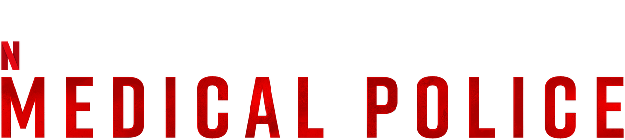 Medical Police | Sitio oficial de Netflix