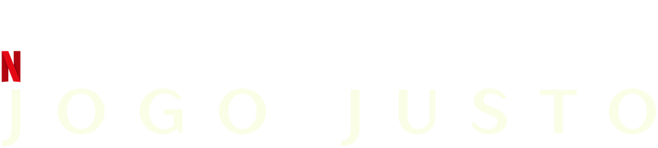 Jogo Justo | Site oficial da Netflix