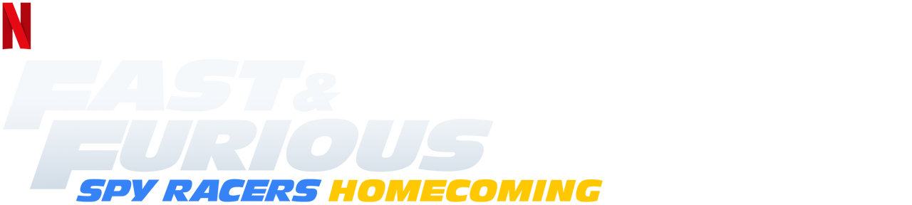 Watch Fast & Furious Spy Racers | Netflix Official Site